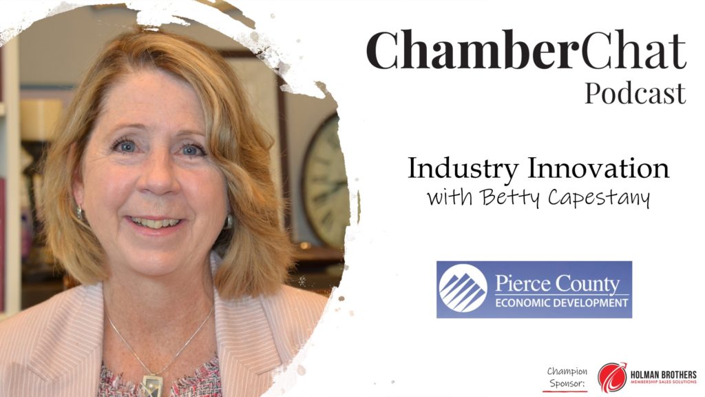 Industry Innovation with Betty Capastany - A Podcast for Chamber ...