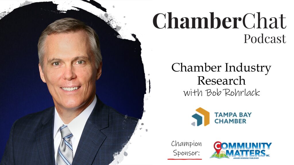 Chamber Industry Research with Bob Rohrlack - A Podcast for Chamber ...