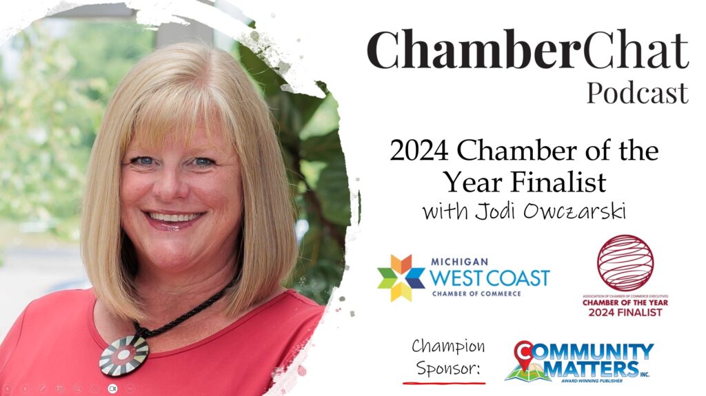 Michigan West Coast Chamber-2024 Chamber of the Year Finalist with Jodi ...